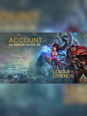 Buy League of Legends Account 40.000 BE NA server (PC) - League of ...