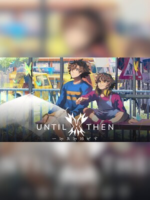 Buy Until Then (PC) - Steam Key - GLOBAL - Cheap - G2A.COM!
