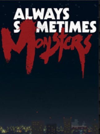 Always Sometimes Monsters + Soundtrack 🥇 Best Prices | G2A.COM