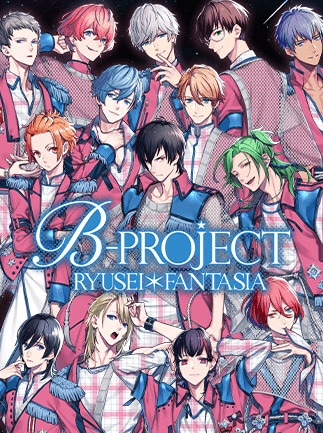 B-Project: Ryuusei Fantasia 🥇 Best Prices | G2A.COM