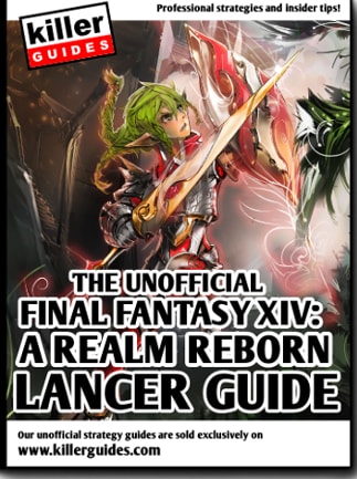 Killer Guides Final Fantasy XIV: A Realm Reborn Lancer 🥇 Best Prices ...