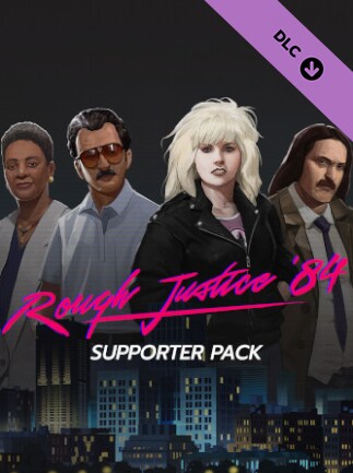 Rough Justice: '84 - Supporter Pack 🥇 Best Prices | G2A.COM