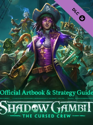 Shadow Gambit: The Cursed Crew Artbook & Strategy Guide 🥇 Best Prices | G2A.COM