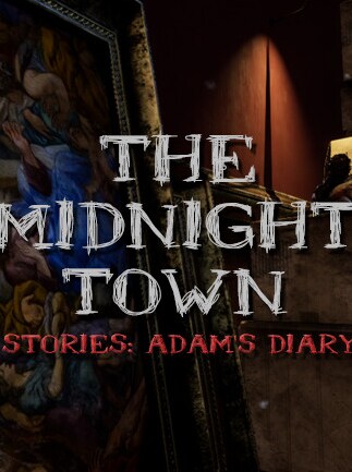 The Midnight Town Stories: Adam's Diary 🥇 Best Prices | G2A.COM