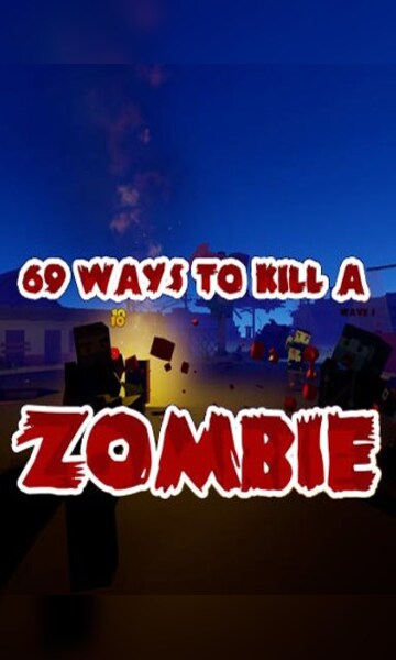 Acheter 69 Ways to Kill a Zombie VR Steam Clé GLOBAL - Pas cher - G2A.COM!
