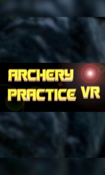 Archery Practice VR 🥇 Best Prices | G2A.COM