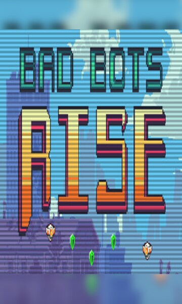 Bad Bots Rise 🥇 Best Prices | G2A.COM