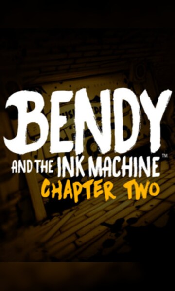 Bendy and the Ink Machine: Chapter Two 🥇 Best Prices | G2A.COM