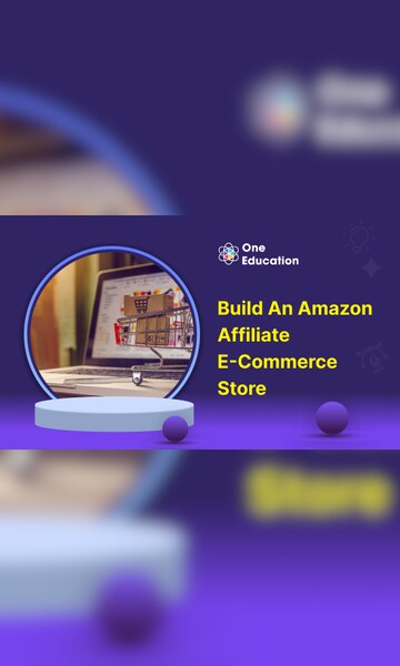 Buy Build an Amazon Affiliate E-Commerce Store from Scratch - Course - Oneeducation.org.uk ...