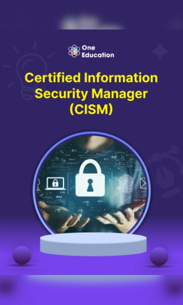 Buy Certified Information Security Manager (CISM) - Course - Oneeducation.org.uk - Cheap - G2A.COM!
