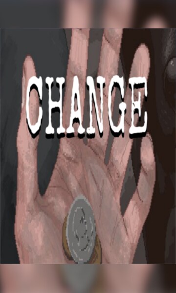 CHANGE: A Homeless Survival Experience 🥇 Best Prices | G2A.COM