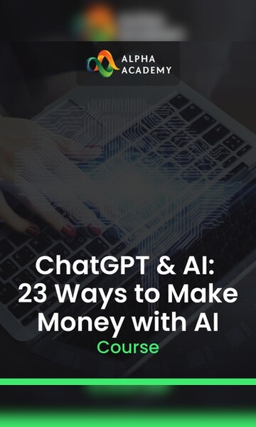 Buy ChatGPT & AI: 23 Ways to Make Money with AI - Alpha Academy Key ...