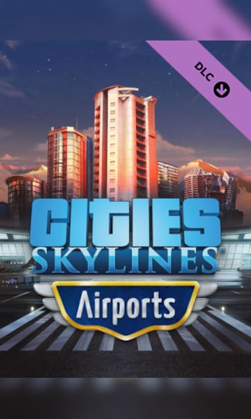 Buy Cities Skylines Airports DLC Steam Key