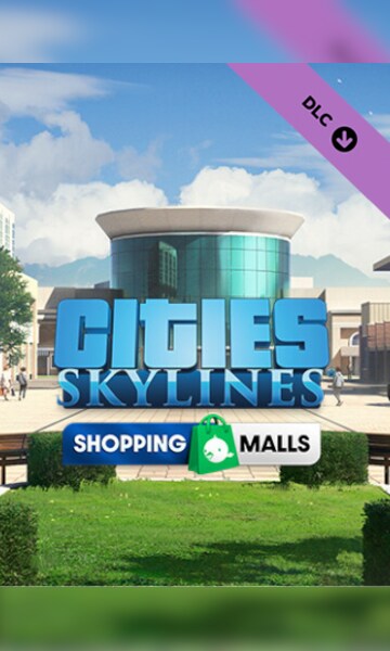 Achetez Cities: Skylines - Content Creator Pack: Shopping Malls (PC ...