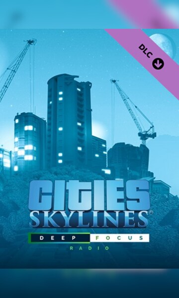 Cities: Skylines - Deep Focus Radio 🥇 Best Prices | G2A.COM
