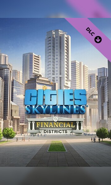 Cities: Skylines - Financial Districts 🥇 Best Prices | G2A.COM