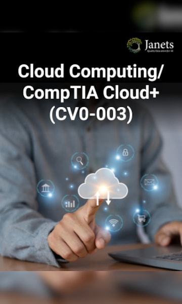 Buy Cloud Computing / CompTIA Cloud+ (CV0-003) - Janets Key - GLOBAL - Cheap - G2A.COM!