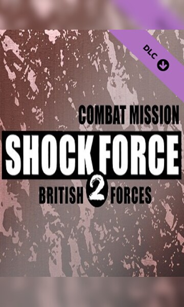 Combat Mission Shock Force 2: British Forces 🥇 Best Prices | G2A.COM