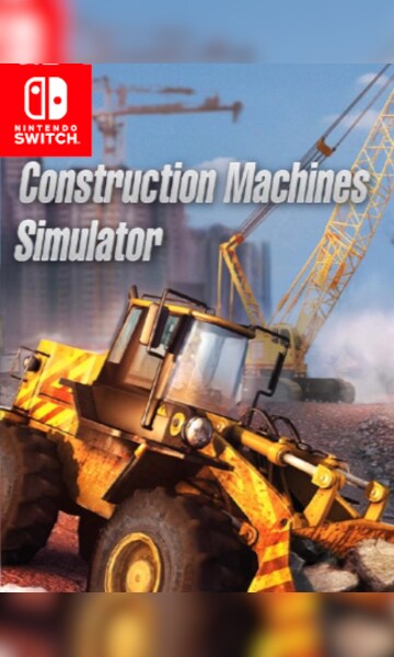 Buy Construction Machines Simulator (Nintendo Switch) - Nintendo eShop ...