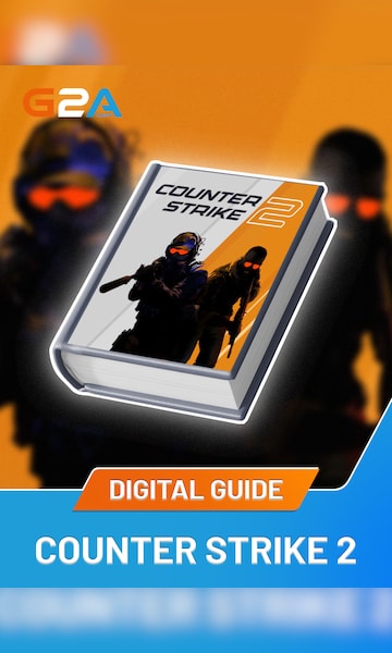 Counter-Strike 2 – 20 Essential Beginner Tips Guide Book (PDF) 🎯 G2A