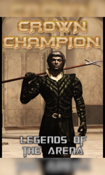 Crown Champion: Legends of the Arena 🥇 Best Prices | G2A.COM