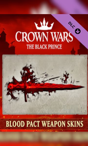 Buy Crown Wars: The Black Prince - Blood Pact Weapon Skins (PC) - Steam Key - GLOBAL | Best ...