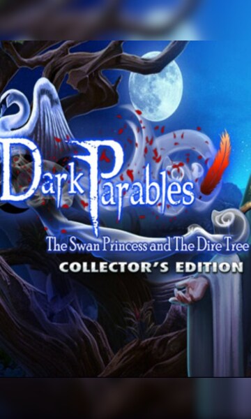 Dark Parables: The Swan Princess and The Dire Tree Collector's Edition ...