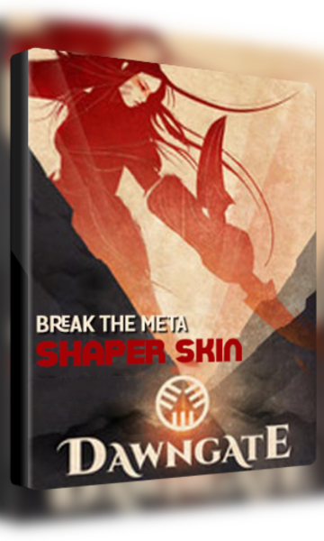 DawnGate - Break the Meta - SHAPER SKIN 🥇 Best Prices | G2A.COM