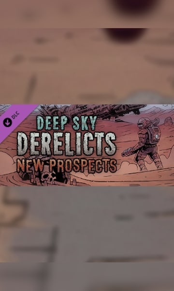 Deep Sky Derelicts - New Prospects 🥇 Best Prices | G2A.COM