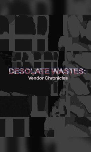 Desolate Wastes: Vendor Chronicles 🥇 Best Prices | G2A.COM