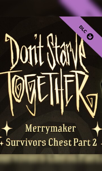 Buy Don't Starve Together: Merrymaker Survivors Chest, Part II (PC ...