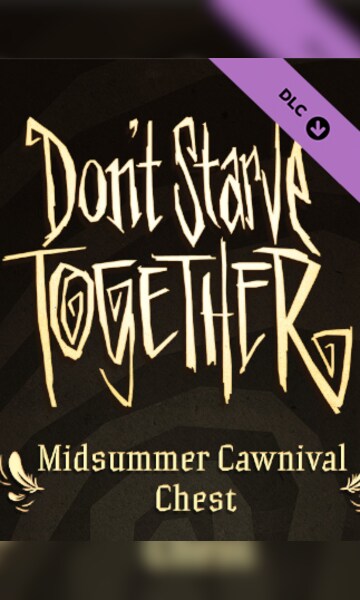 Don't Starve Together: Midsummer Cawnival Chest 🥇 Best Prices | G2A.COM