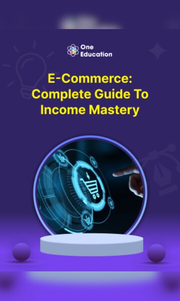 E-Commerce: Complete Guide to Income Mastery - Course - Oneeducation.org.uk kaufen - Günstig ...