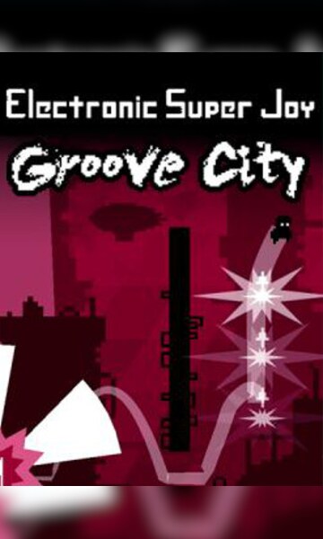 Electronic Super Joy: Groove City 🥇 Best Prices | G2A.COM