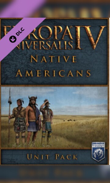 Europa Universalis IV: Native Americans Unit Pack 🥇 Best Prices | G2A.COM