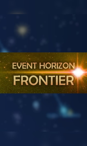 Event Horizon - Frontier 🥇 Best Prices | G2A.COM