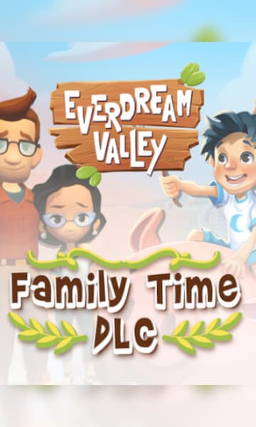 Everdream Valley: Family Time DLC 🥇 Best Prices | G2A.COM