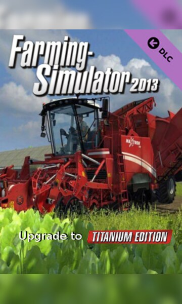 Farming Simulator 2013 - Upgrade to Titanum 🥇 Best Prices | G2A.COM