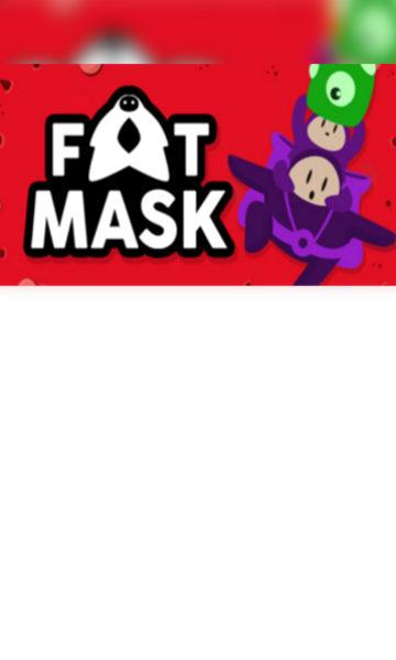 Fat Mask 🥇 Best Prices | G2A.COM