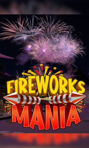 ¡Comprar Fireworks Mania - An Explosive Simulator (PC) - Steam Regalo ...