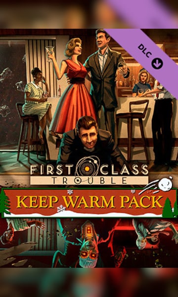 Buy First Class Trouble Keep Warm Pack (PC) - Steam Key - GLOBAL | Best ...