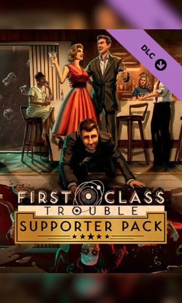 First Class Trouble Supporter Pack 🥇 Mejores ofertas y precios baratos | G2A.COM