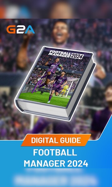 Football Manager 2024 Beginner Guide Book PDF 🎯 G2A