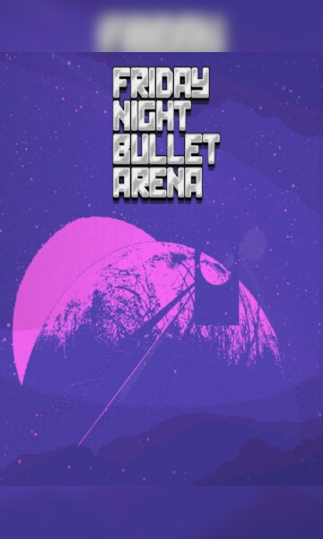 Friday Night Bullet Arena 🥇 Best Prices | G2A.COM