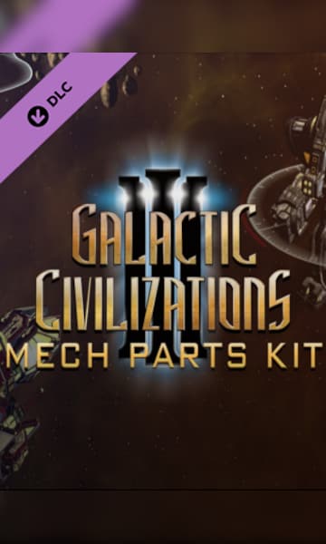 Galactic Civilizations III - Mech Parts Kit DLC 🥇 Best Prices | G2A.COM