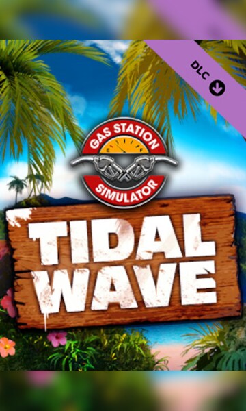 Buy Gas Station Simulator - Tidal Wave DLC (PC) - Steam Gift - EUROPE ...