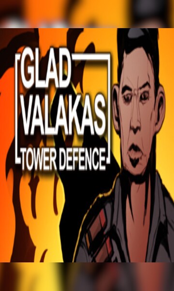 GLAD VALAKAS TOWER DEFENCE 🥇 Best Prices | G2A.COM