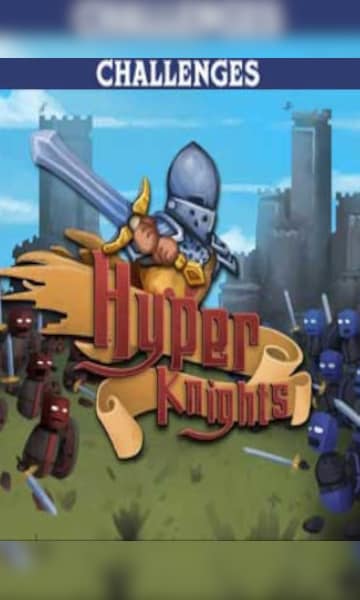 Hyper Knights - Challenges 🥇 Best Prices | G2A.COM
