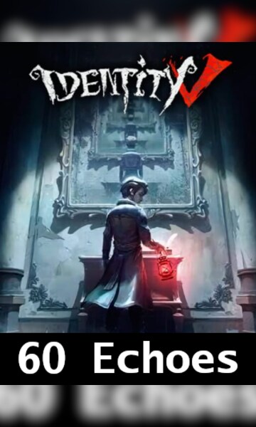Buy Identity V 60 Echoes - GLOBAL - Cheap - G2A.COM!