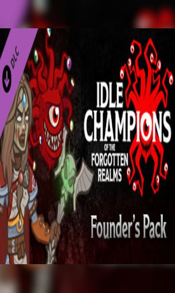 Idle Champions of the Forgotten Realms - Idle Champions - Founder's ...